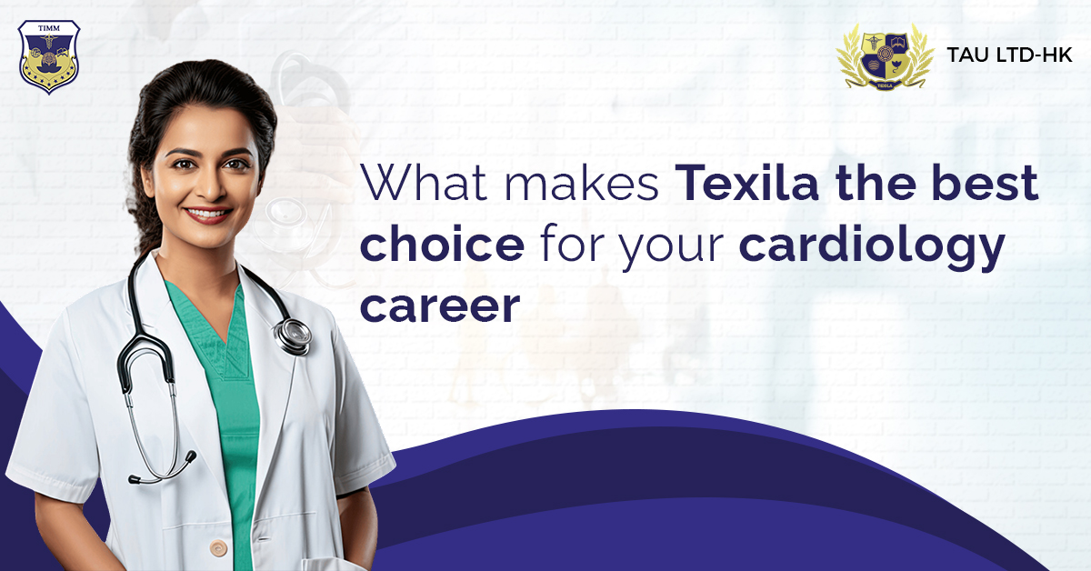 Choosing Texila University The Smart Decision for Your Cardiology Career